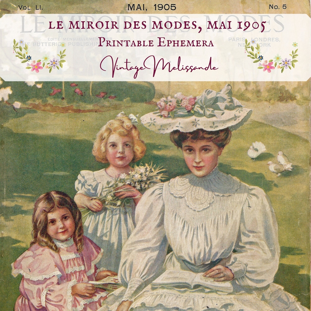 Le Miroir Des Modes, Mai 1905, French Fashion Magazine, Digital ...
