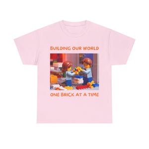 Building Our World One Brick at A Time Unisex Heavy Cotton Tee - Etsy