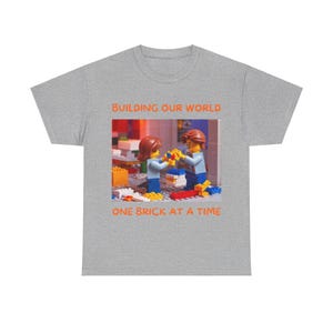 Building Our World One Brick at A Time Unisex Heavy Cotton Tee - Etsy