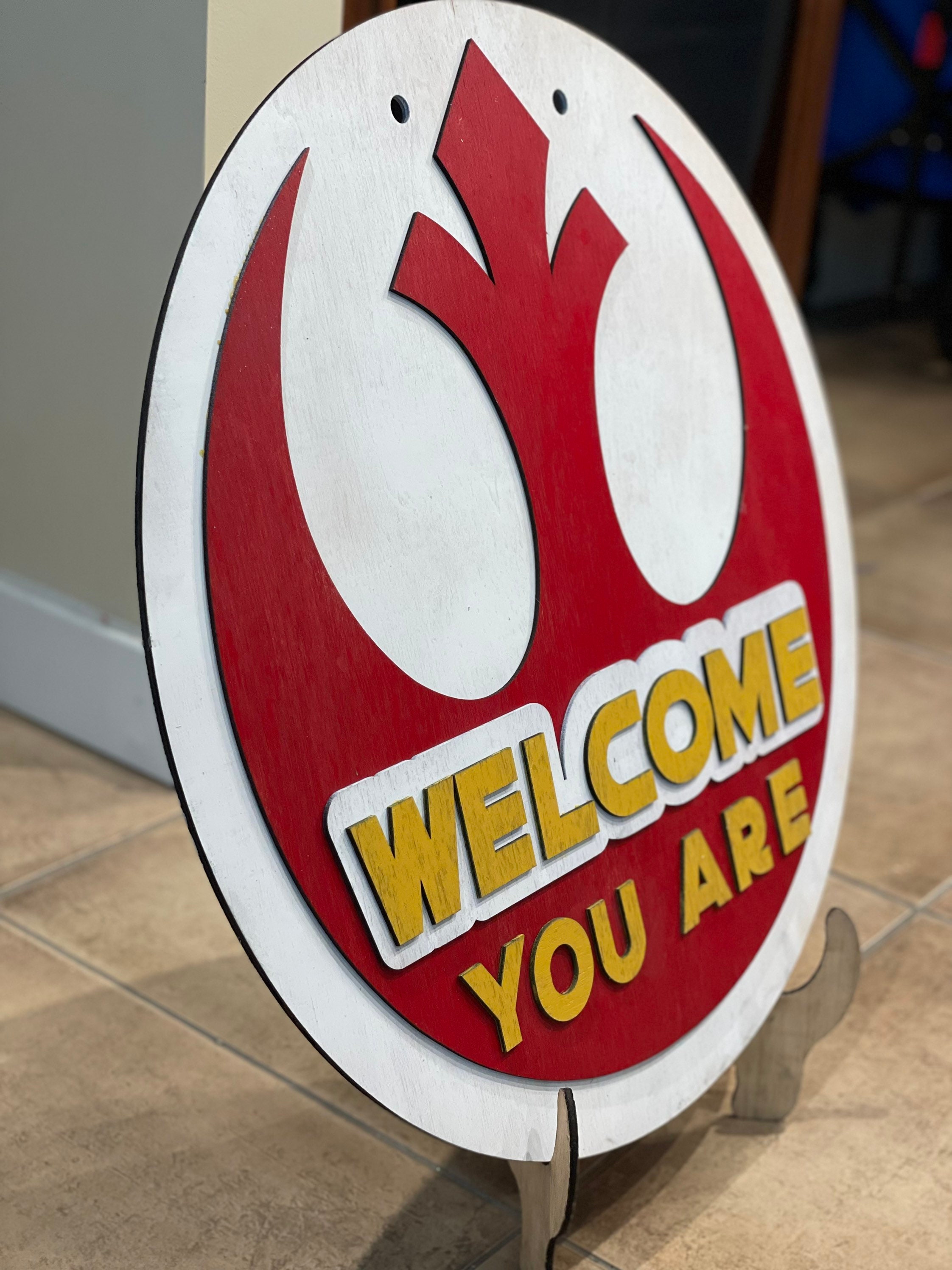 Welcome You Are, Star Wars, Door Hanger, Movie Sign - Etsy