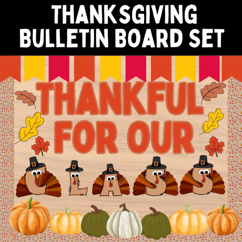 Thanksgiving Bulletin Board Kit - Turkey Fall Theme - Thanksgiving Door ...