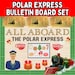 Christmas Polar Express Bulletin Board Kit Polar Express Christmas Door ...