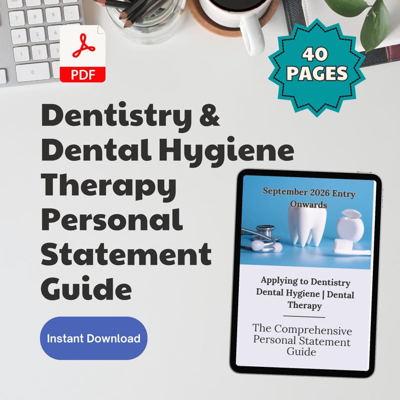Dentistry & Dental Hygiene Therapy Personal Statement E-guide 2026 ...