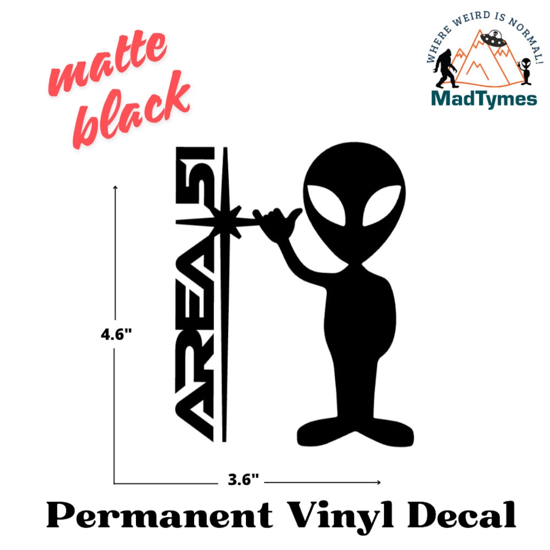 Shaka Hand Sign Area 51 Shaka Bruh Alien Permanent Vinyl Decal for Cars ...