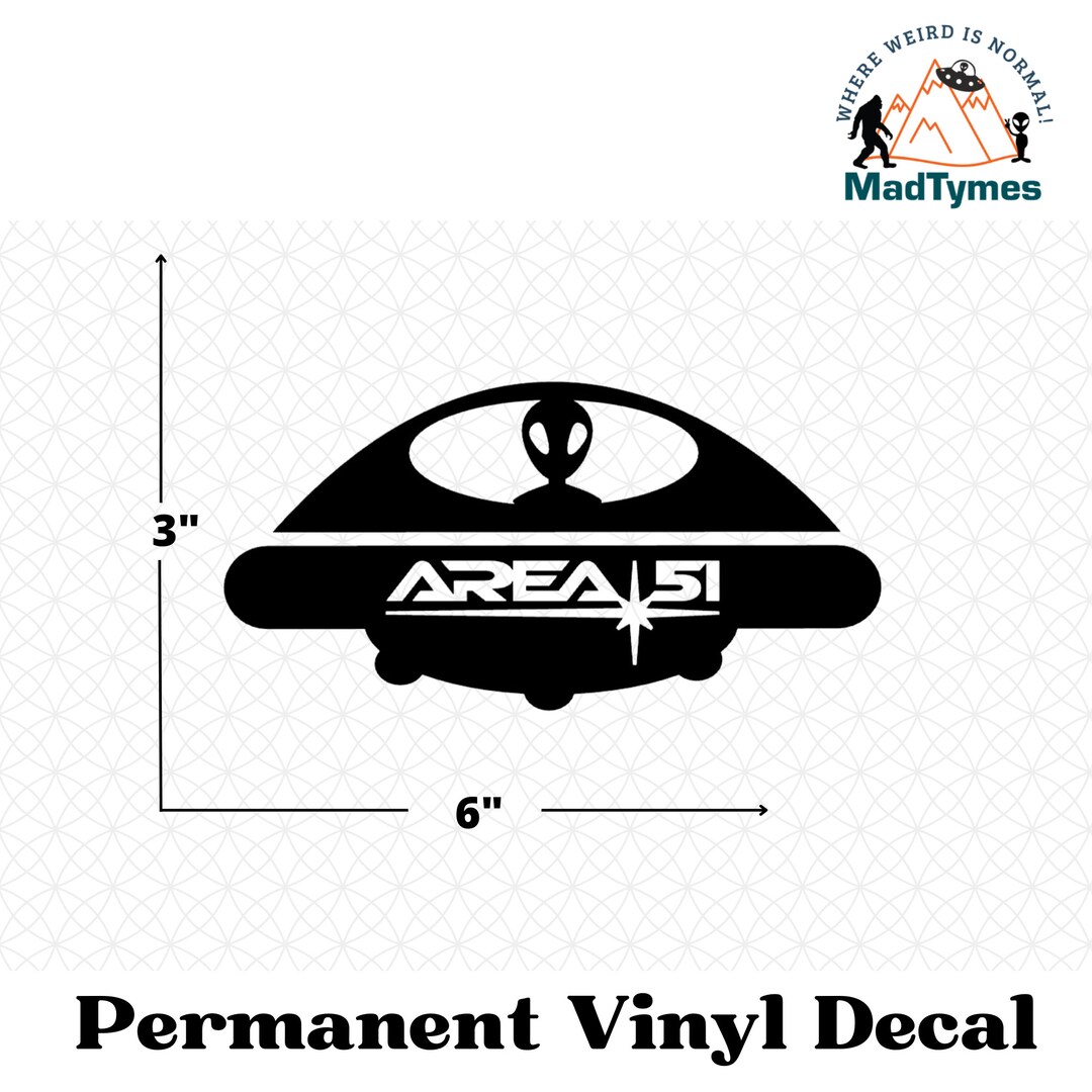 Area 51 Nevada Area51 Permanent Vinyl Decal Area 51 UFO UFAP ...