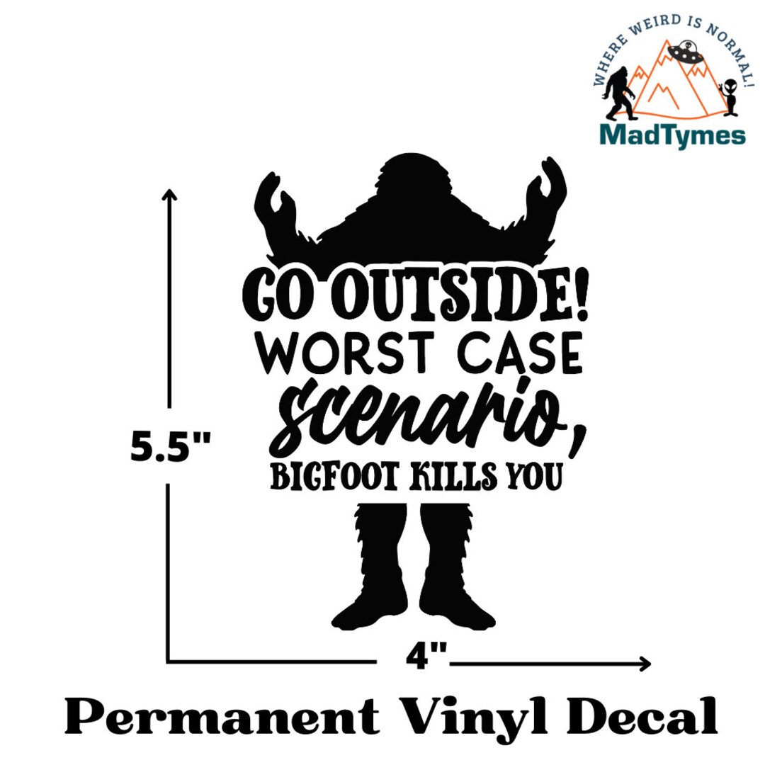Bigfoot Decal Sasquatch Decal - Go Outside! Vinyl Decal Bigfoot Vinyl ...