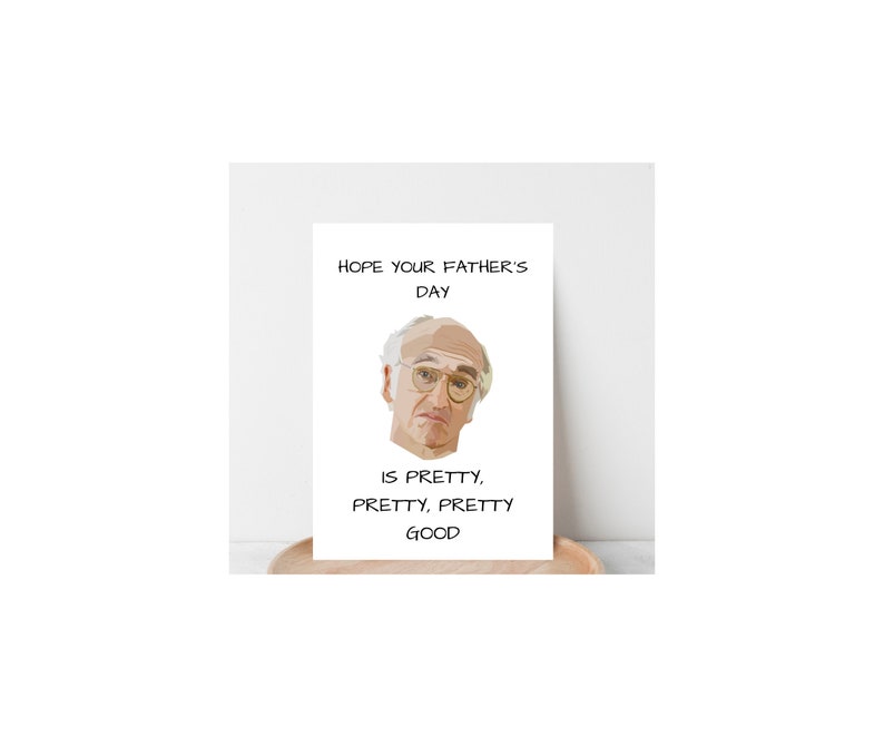 Funny Larry Inspired Father's Day Card Tv Show Greeting - Etsy