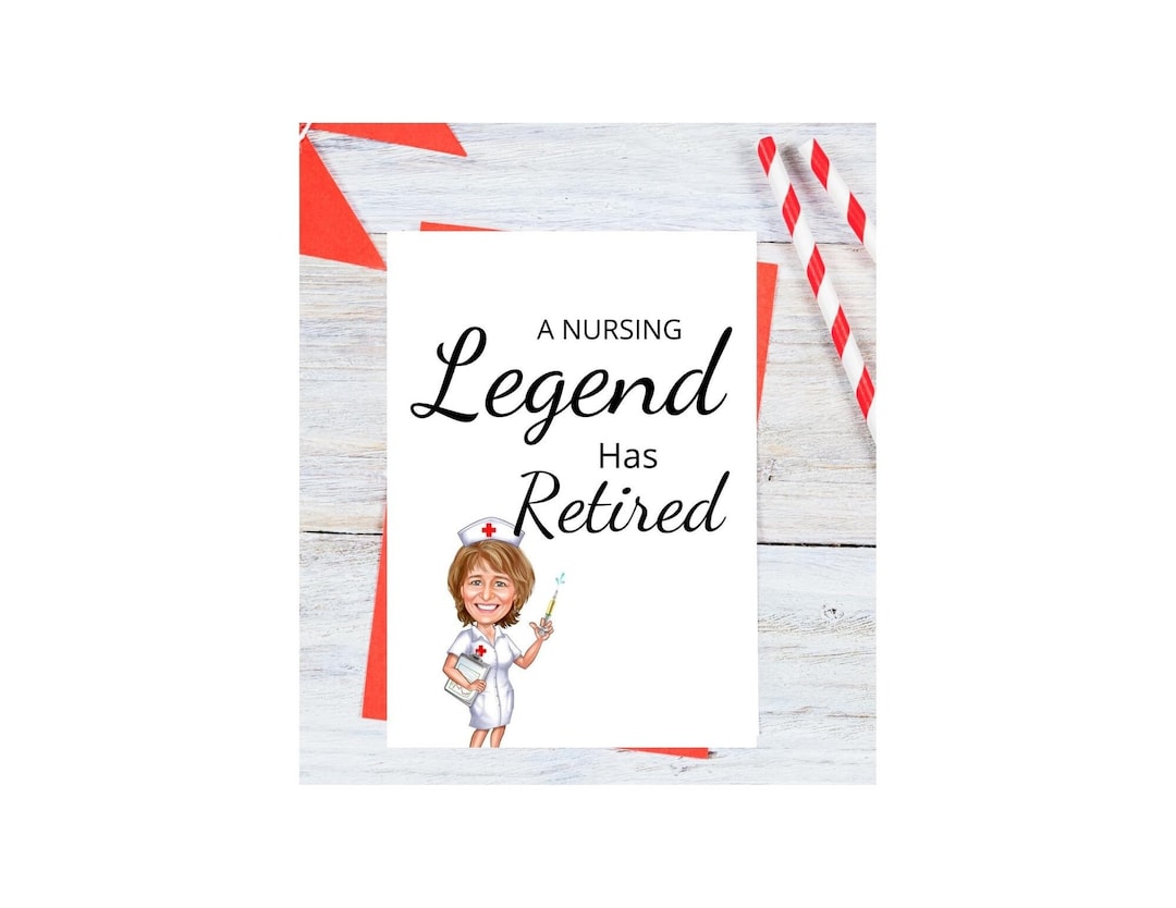 A Nursing Legend Has Retired Greeting Card, Card for Nurses, Retiring ...
