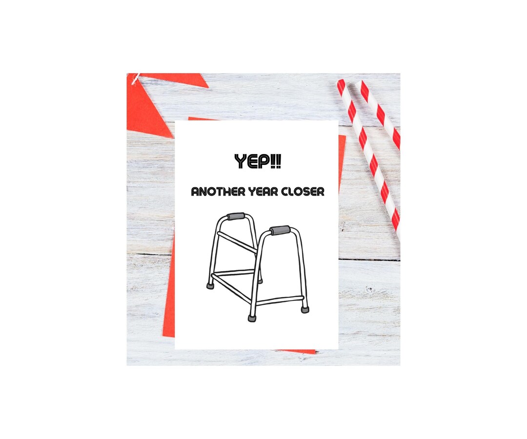 Funny "another Year Closer" Birthday Card: Handmade Greeting Card - Etsy