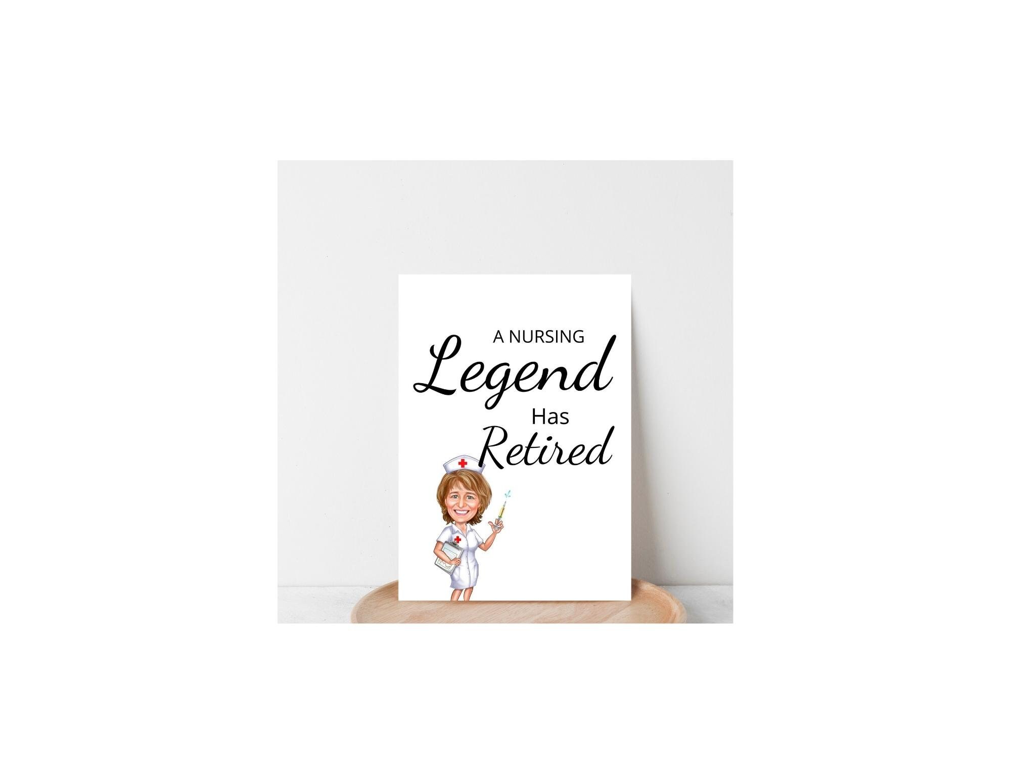 Nursing Legend Retirement Card: Congratulatory Card for Retiring Nurse ...