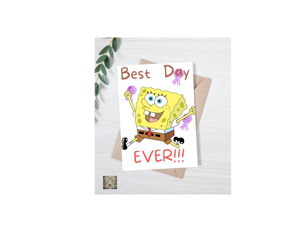 Spongebob Best Day Ever Printable Birthday Greeting Card | Etsy