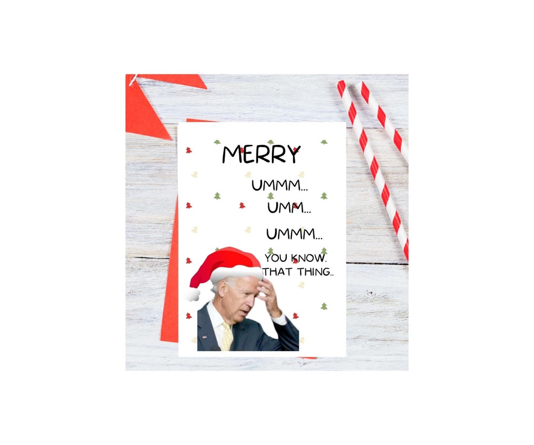 Biden Inspired Hilarious Holiday Card, Holiday Card for Him, Card for ...
