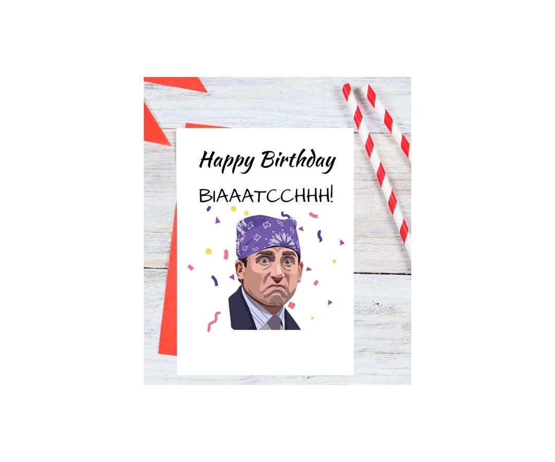 Funny Prison Mike Birthday Card - "happy Birthday Biaaatcchhh" - Etsy
