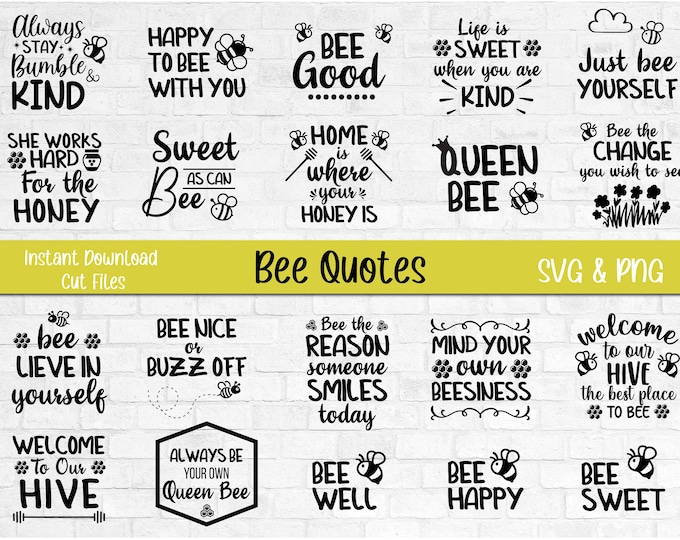 Bee Quote Bundle SVG, Bee PNG, Bees Cut File for Cricut Silhouette ...