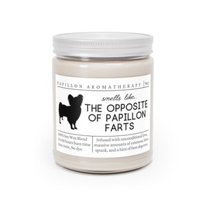 Papillon Gifts, Papillon Mom, Funny Papillon Gift, Papillon Candle, Gift for Papillon Owner ...