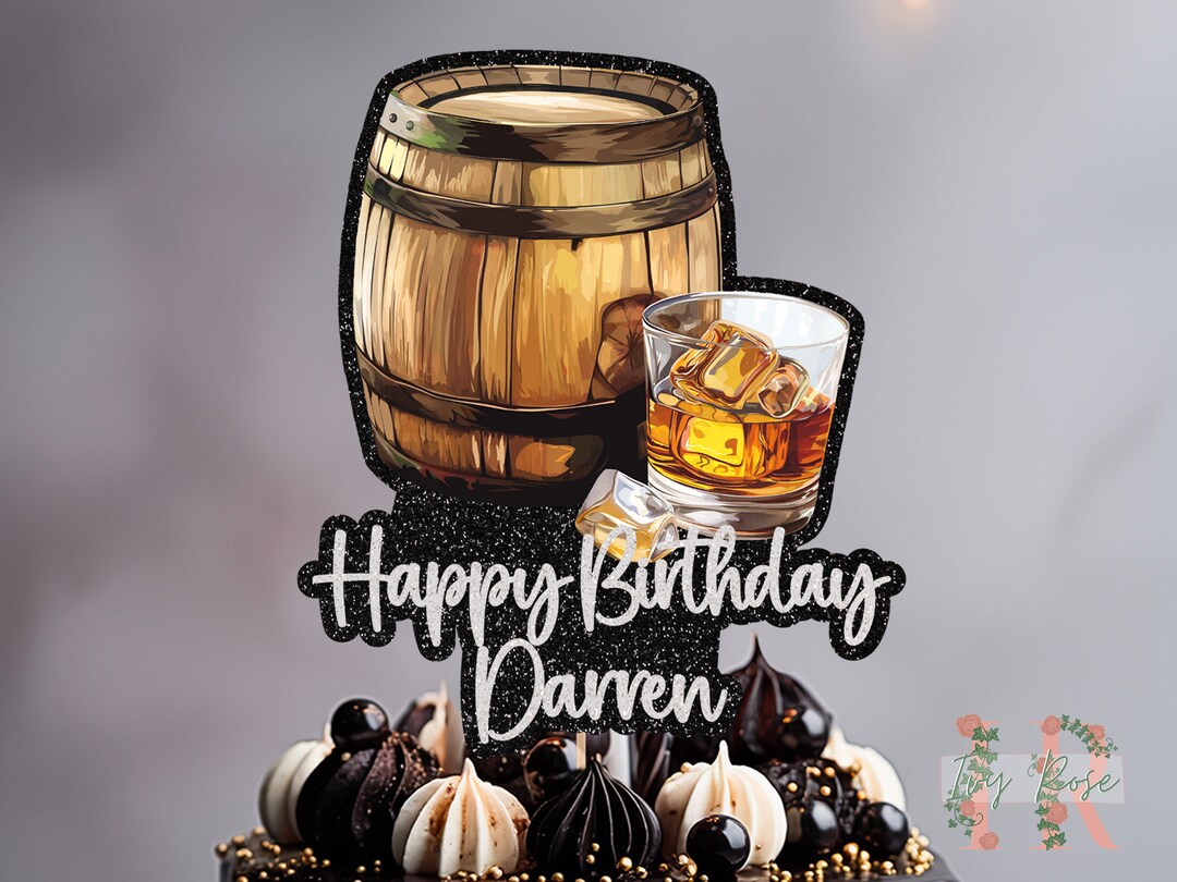 Whiskey Personalised Custom Glitter Happy Birthday Cake Topper Party ...