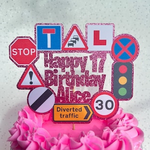 Driving Road Signs Cake Topper Personalised Custom Glitter Name Age ...