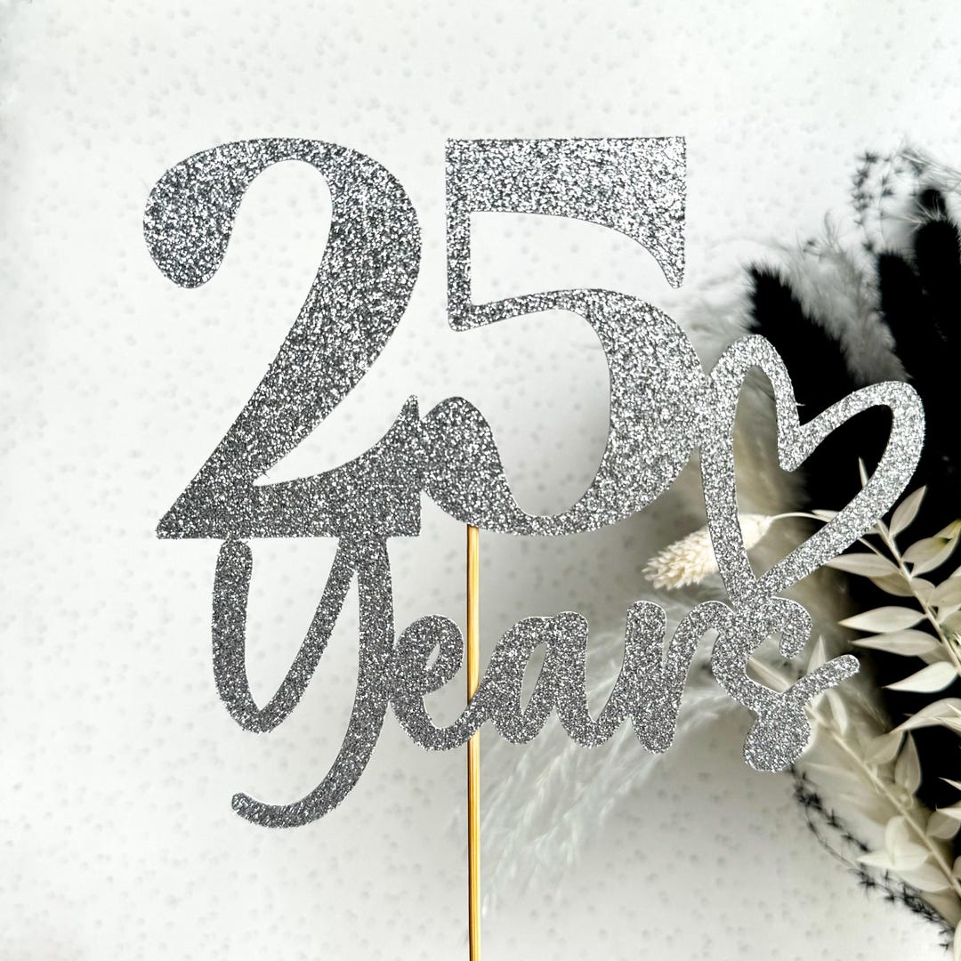 25 Years Glitter Anniversary Cake Topper Party Decoration - Etsy