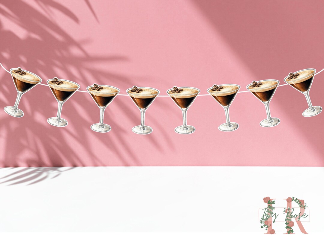 Espresso Martini Banner Birthday Party Decoration Backdrop Bunting - Etsy