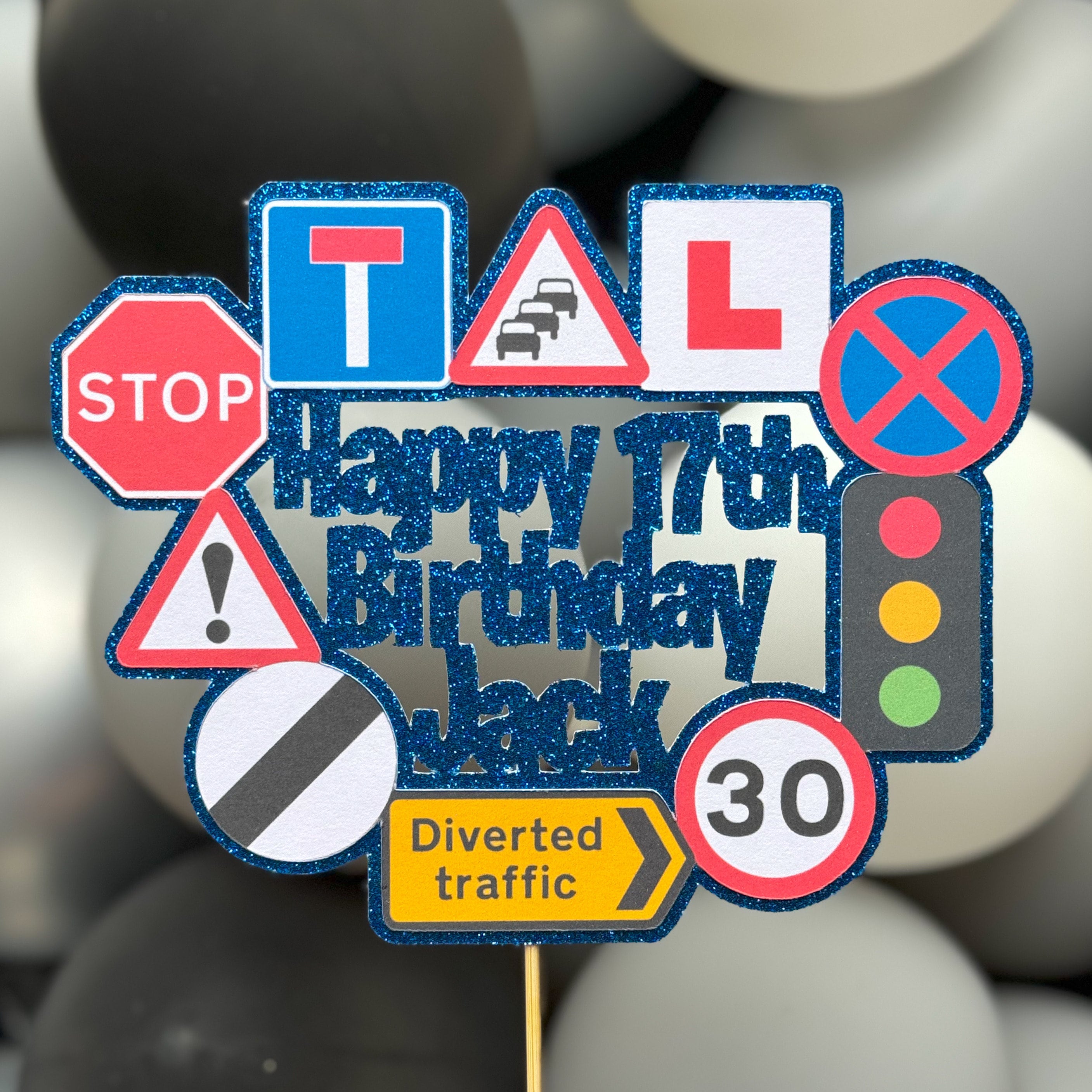 Driving Road Signs Cake Topper Personalised Custom Glitter Name Age ...