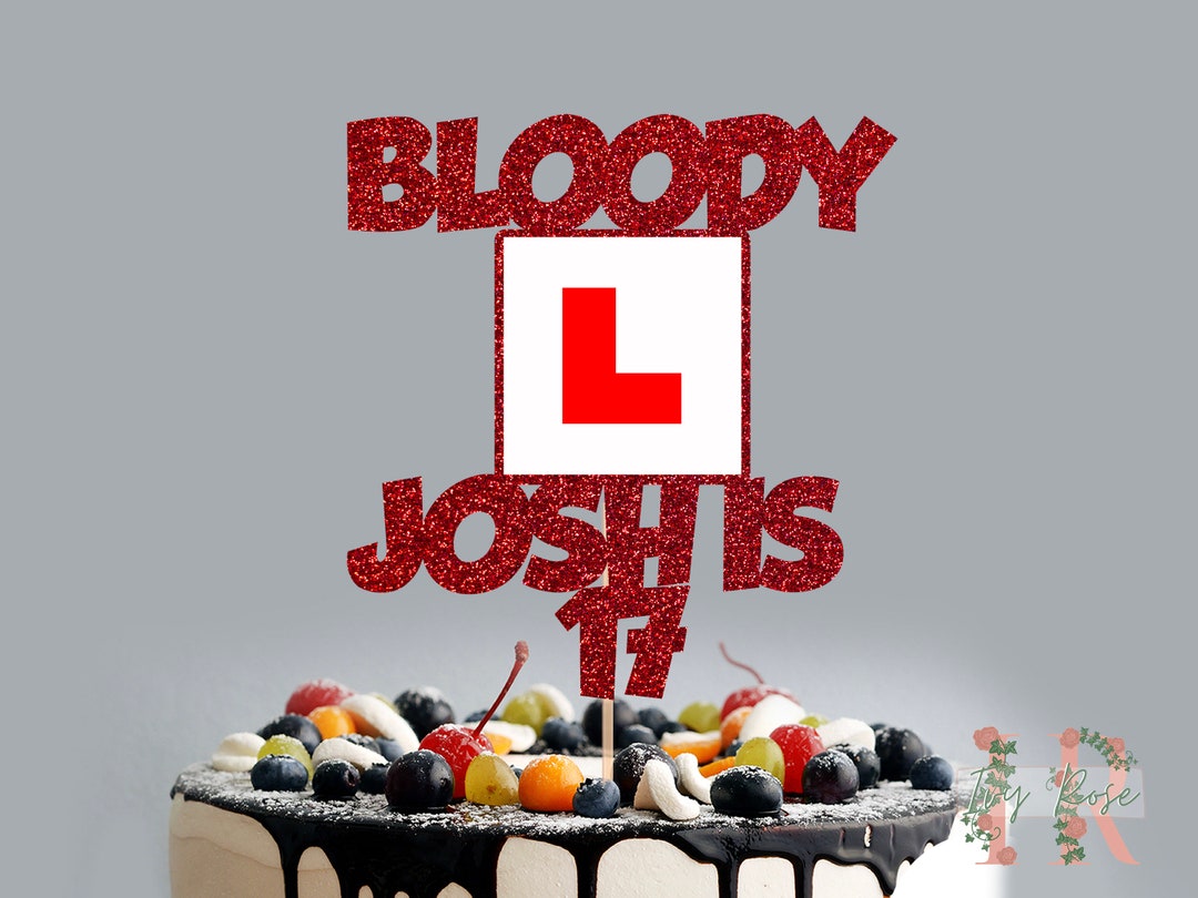 Bloody L Plate Cake Topper Personalised Custom Glitter Party - Etsy UK