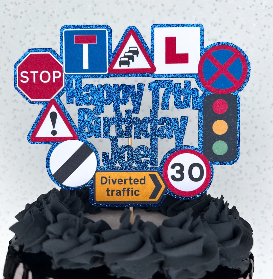 Driving Road Signs Cake Topper Personalised Custom Glitter - Etsy