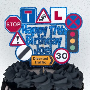 Driving Road Signs Cake Topper Personalised Custom Glitter Name Age ...