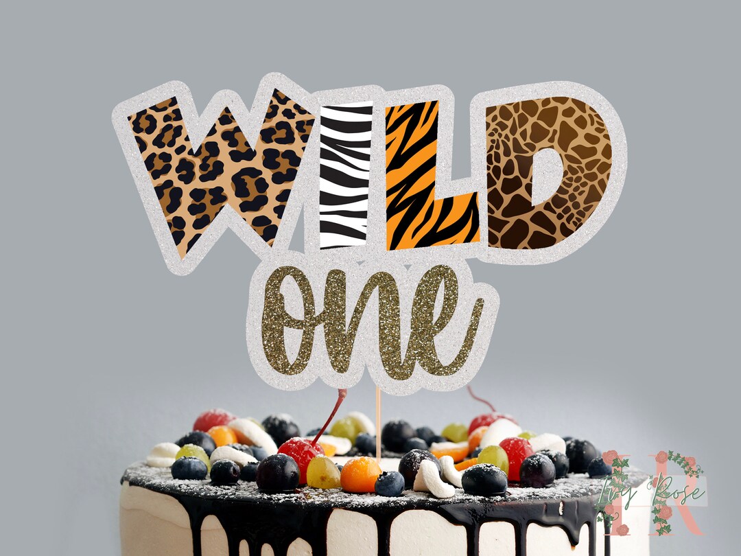 Wild One Animal Print Custom Glitter Cake Topper Party Decoration - Etsy