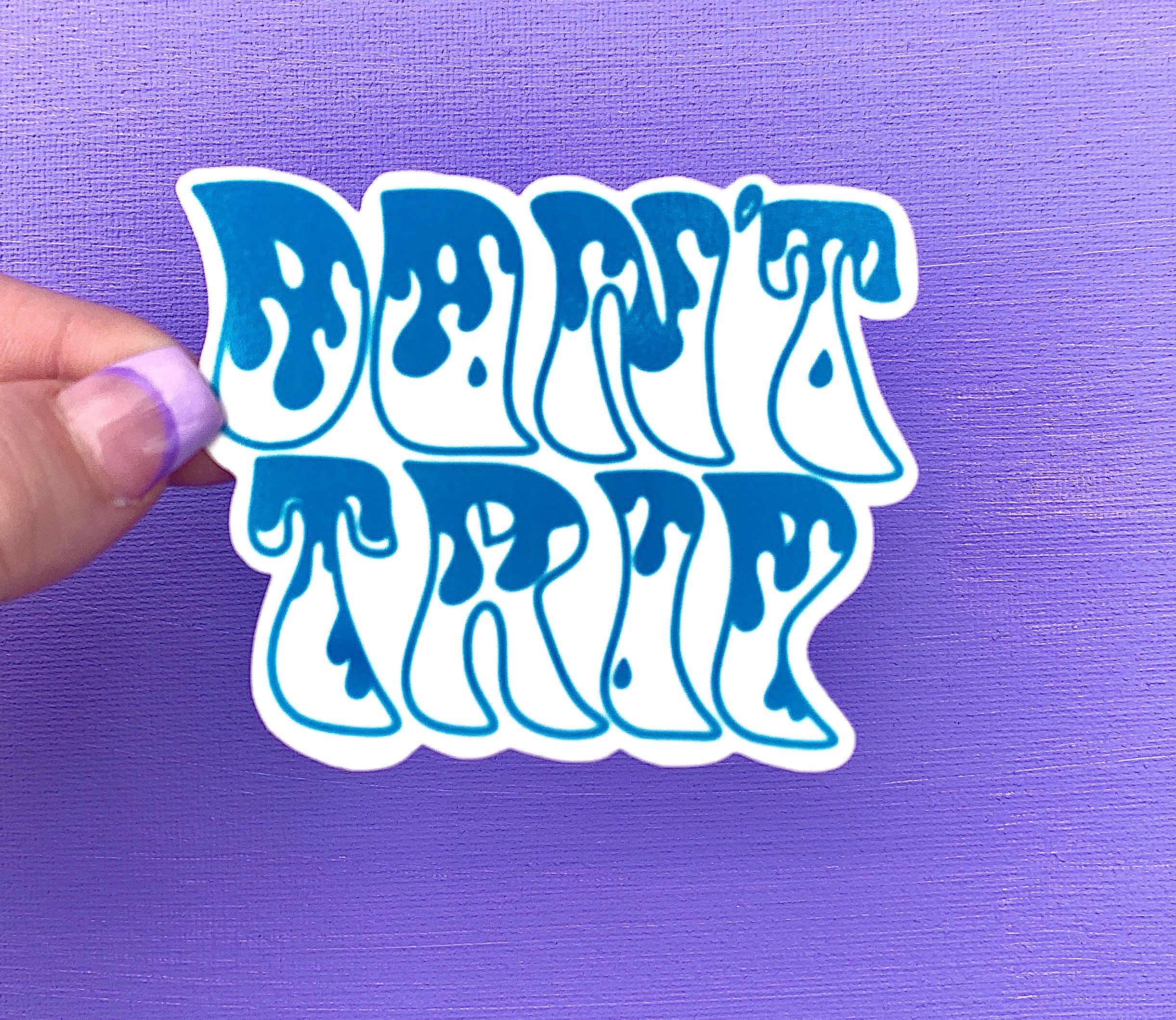 Vinyl Sticker Decal dont Trip Sticker Indie Sticker Retro Style Sticker ...