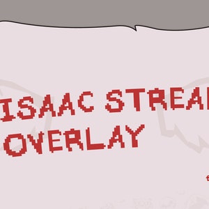 The Binding of Isaac - Overlay Stream Overlay - OBS Twitch Kick ...