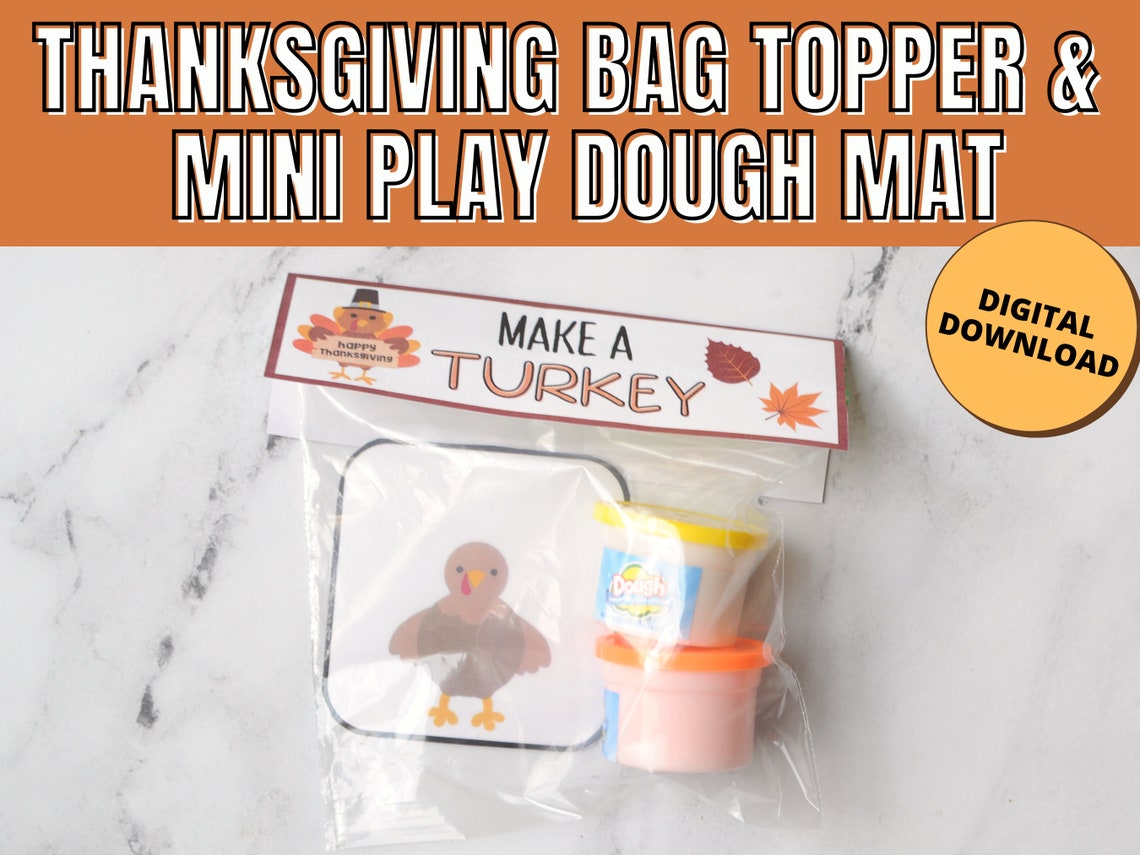 DIY Play Dough Turkey Kit Bag Toppers, Playdoh Printable Party Favor ...
