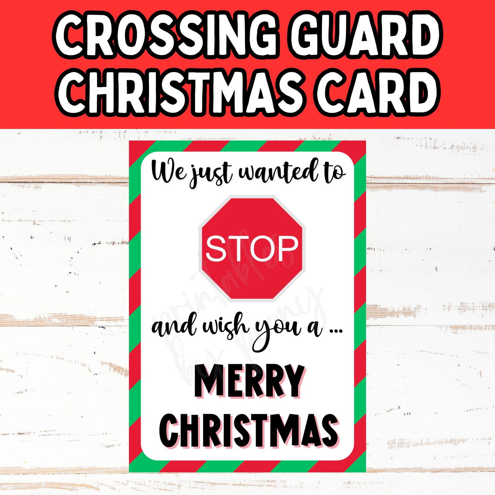Printable Crossing Guard Christmas Card - Holiday and Christmas Gift ...