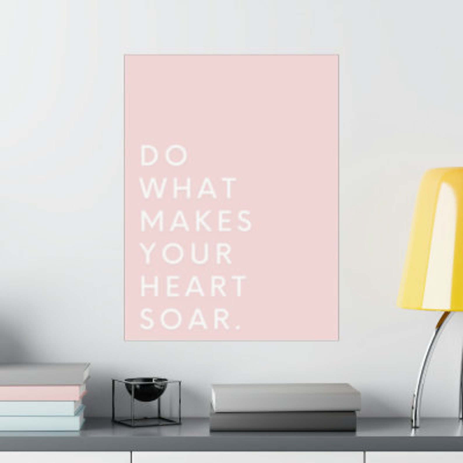 Do What Makes Your Heart Soar Poster Pink Cute Aesthetic Poster ...