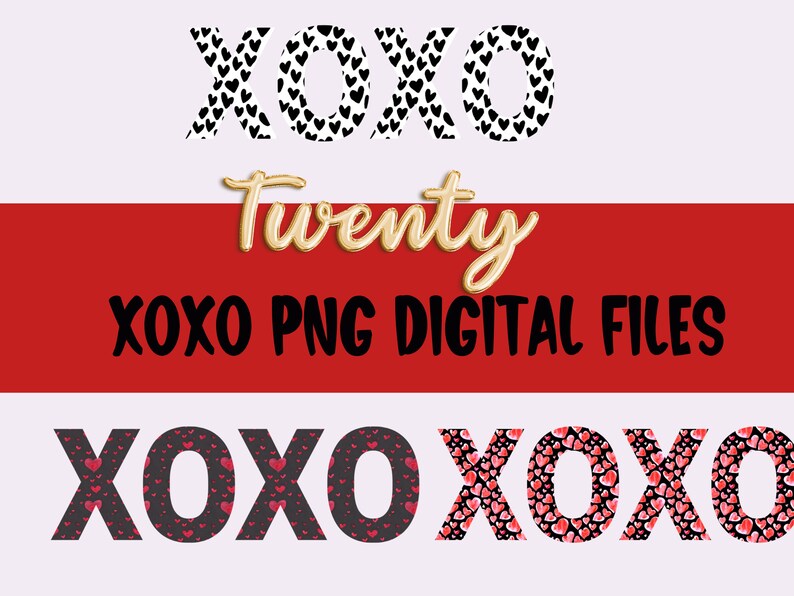 20 XOXO Design Png Files, 20 Transparent Digital Files, Valentine Png ...