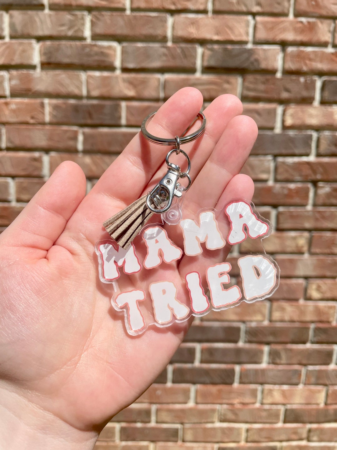 Mama Tried Keychain, Cute Keychain With Quote, Country Sayings, Acrylic ...