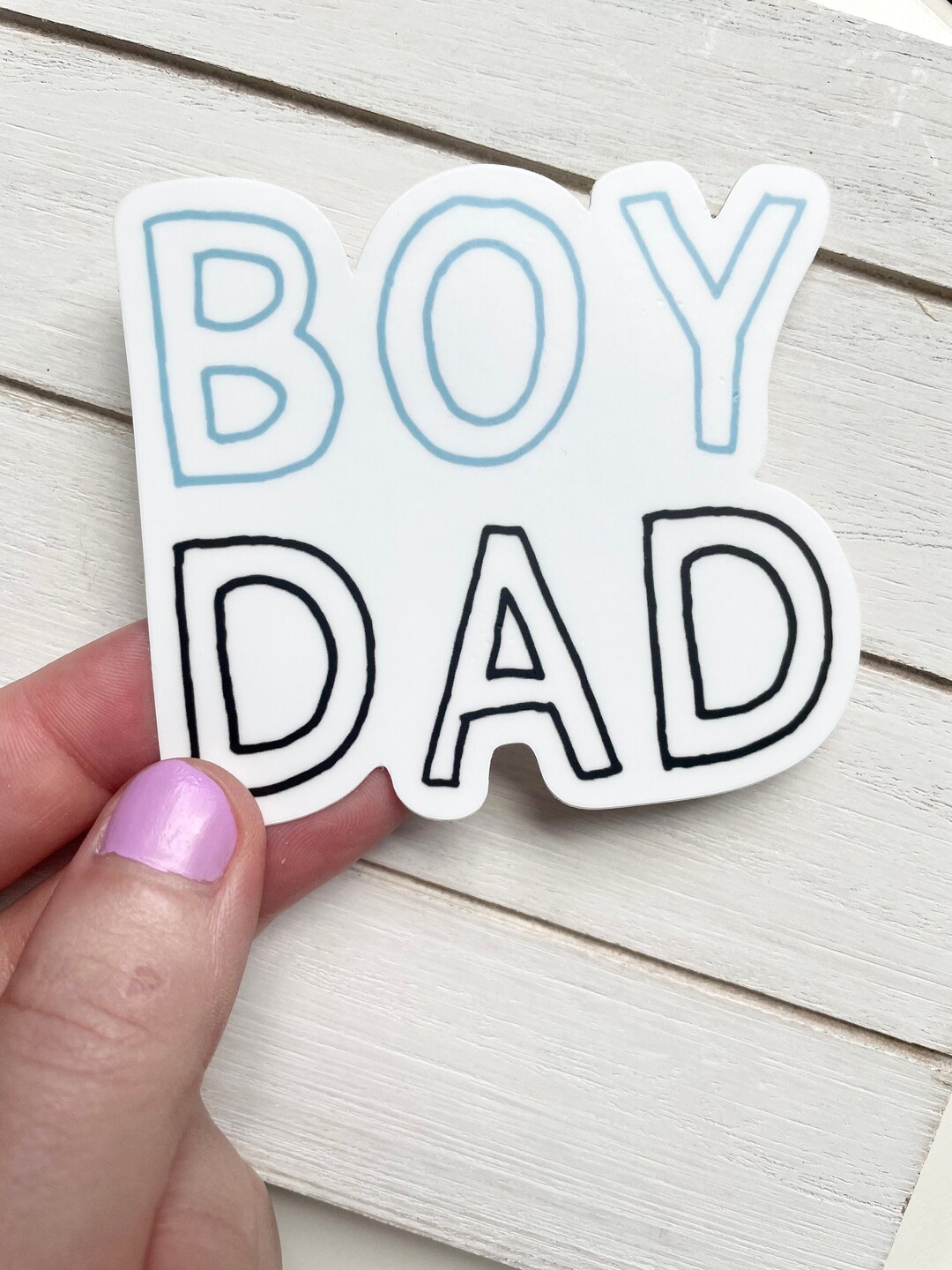 Boy Dad Sticker, Dad Stickers, Waterproof Stickers, Vinyl Stickers ...