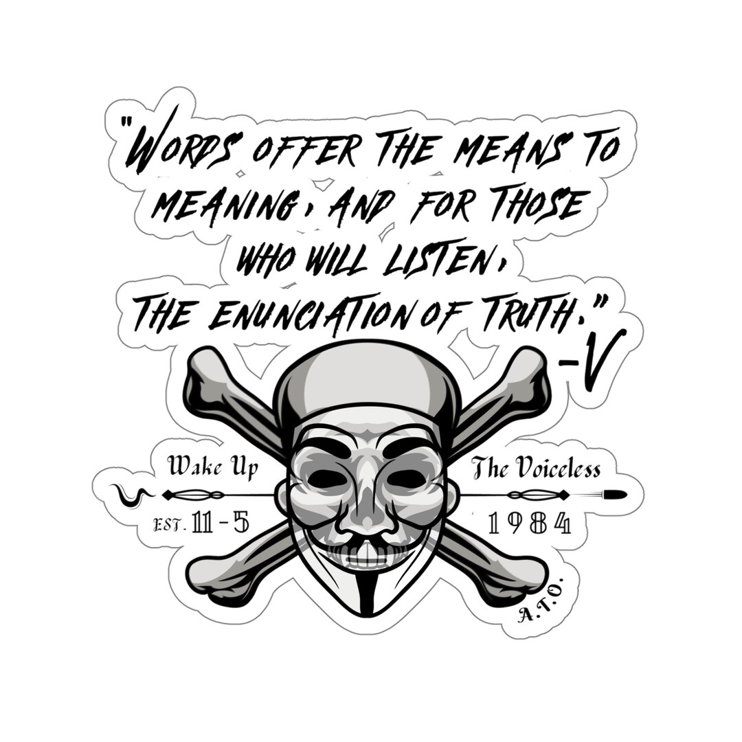 Words Offer the Means to Meaning V for Vendetta Famous Quotes ATO ...