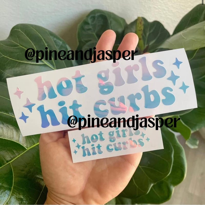 Hot Girls Hit Curb Sticker - Etsy