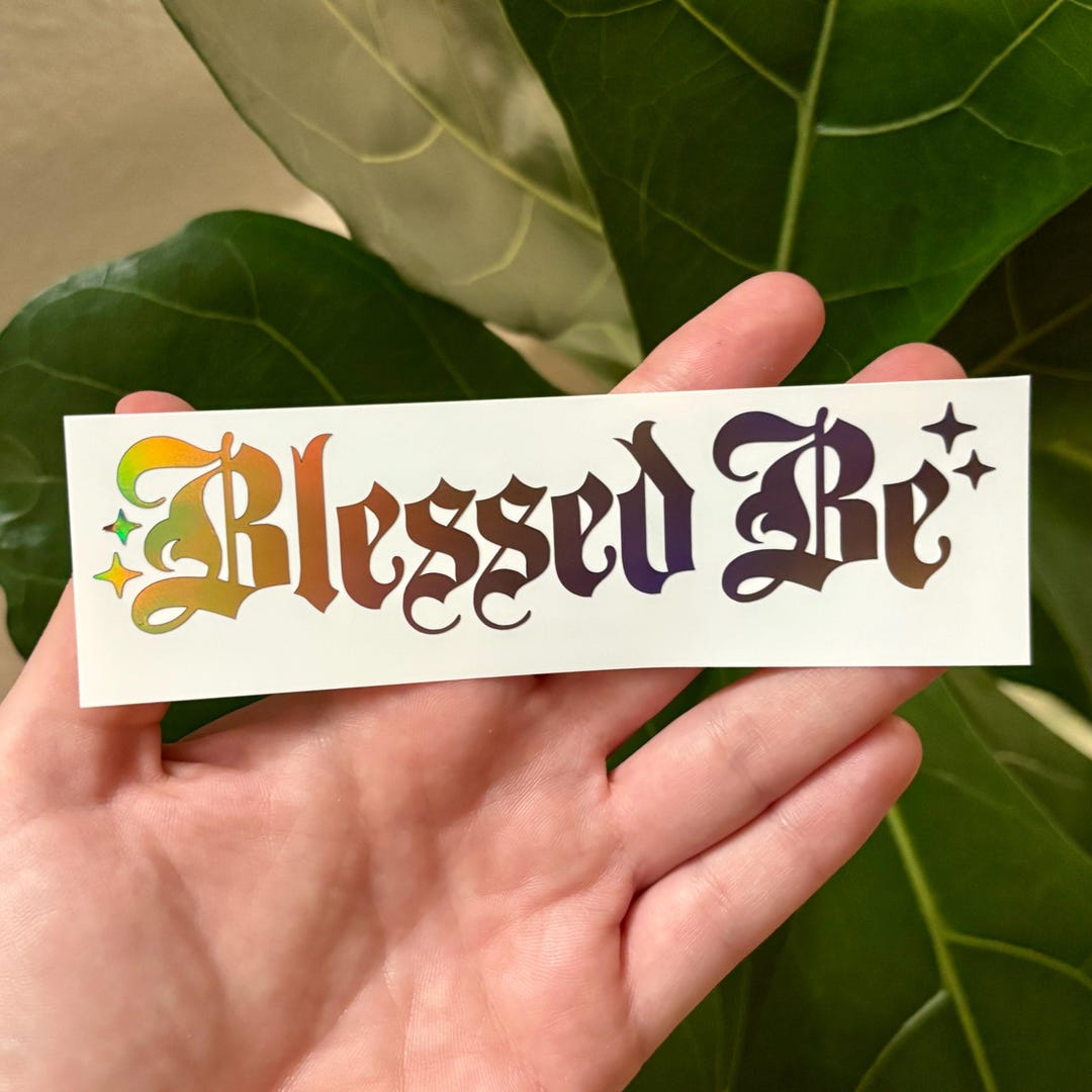 Blessed Be Vinyl Decal | Car Window Rearview Mirror Laptop Tumbler ...