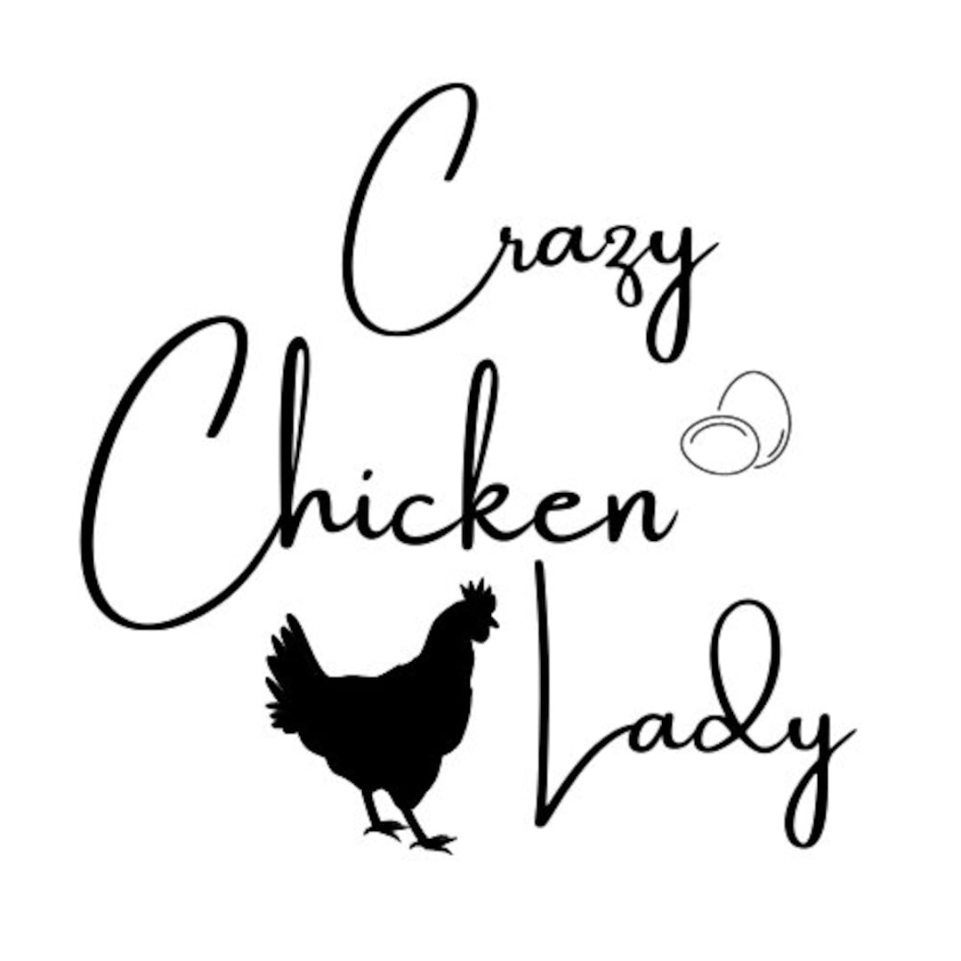 Digital Download - Crazy Chicken Lady - SVG/PNG - Etsy