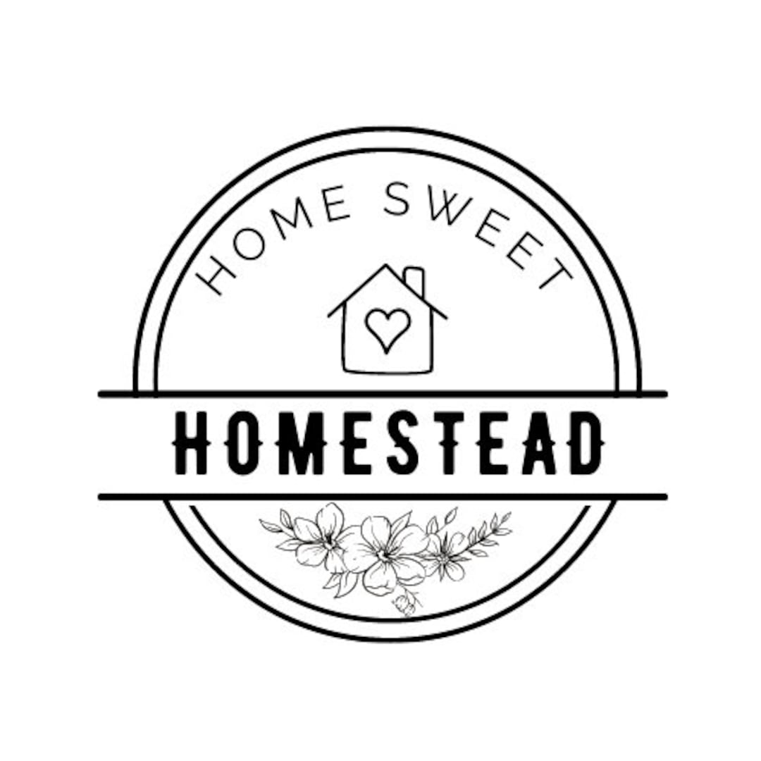 Digital Download - Home Sweet Homestead - SVG/PNG - Etsy