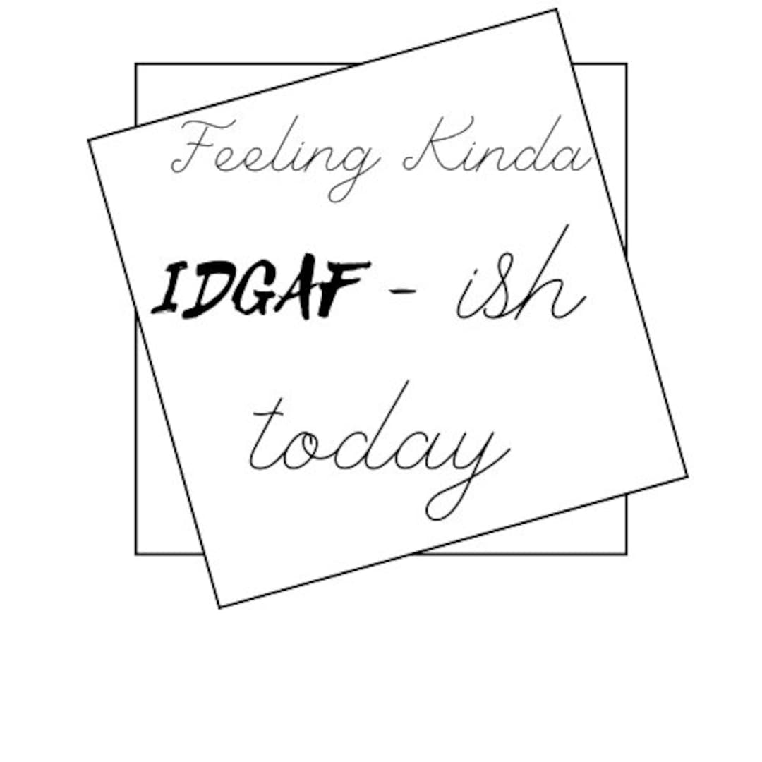 Digital Download - IDGAF - SVG/PNG - Etsy