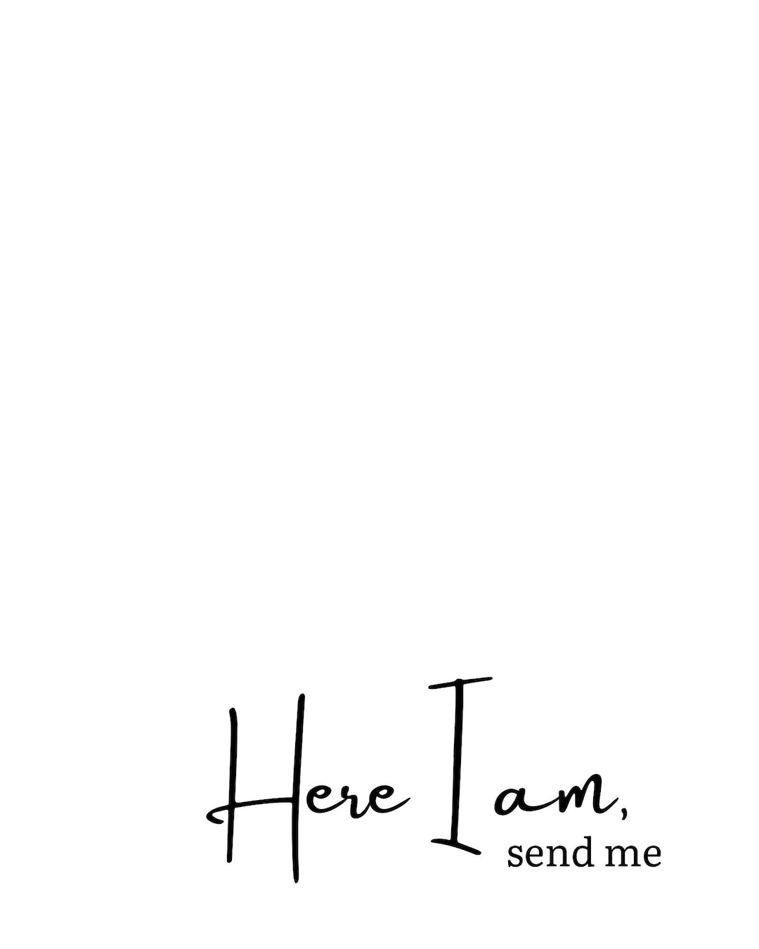 Here I Am Send Me Digital Print - Etsy