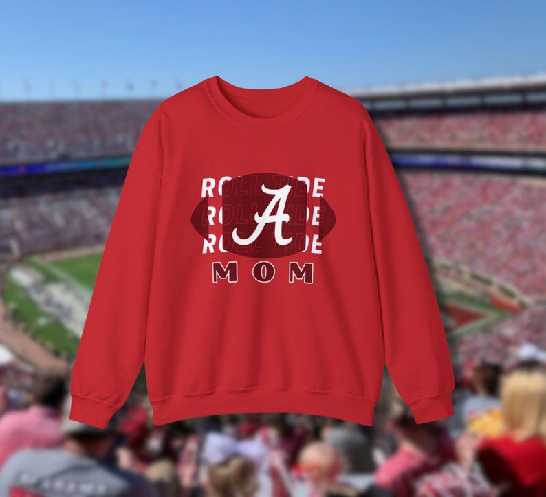 Alabama Crimson Tide Mom Tailgate Shirt, Roll Tide Sweatshirt for Game ...