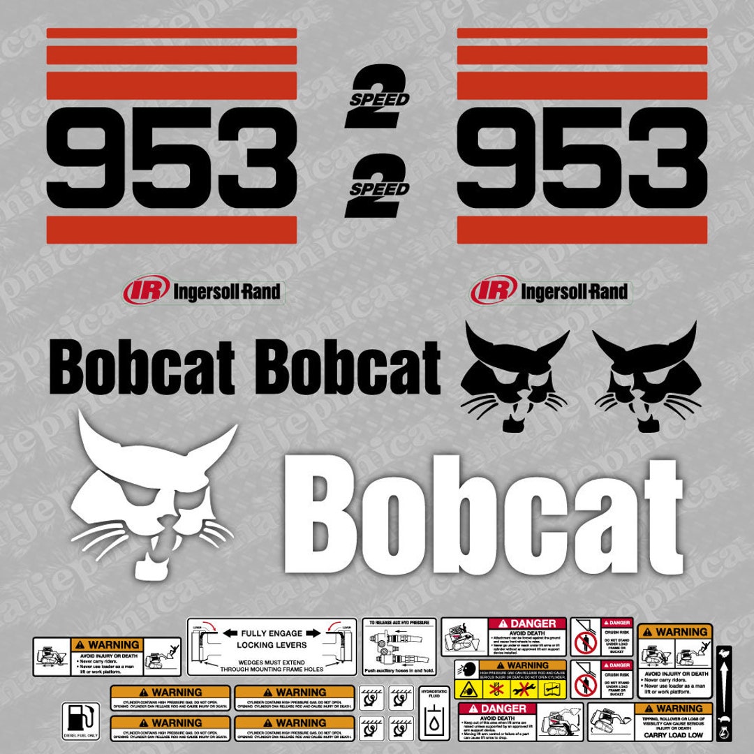 Bobcat 953 Loader Aftermarket Decal / Aufkleber / Adesivo / Sticker ...