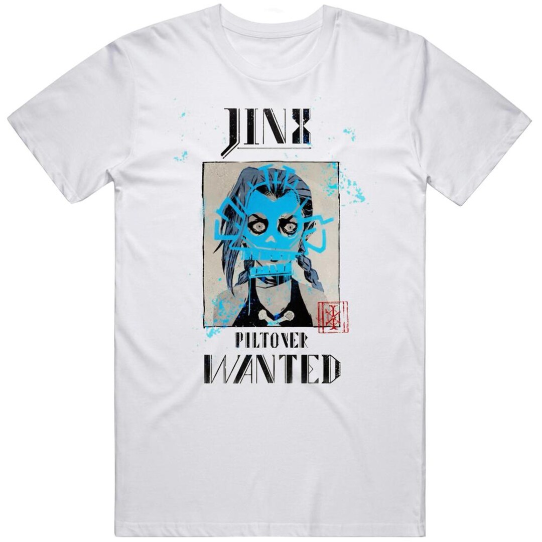 Jinx Arcane Wanted Poster Shirt, Netflix, League of Legends, Graffiti ...