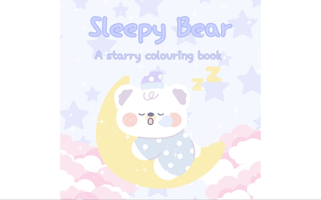 Sleepy Bear Colouring Book Anxiety Insomnia Relief Bedtime Destress ...