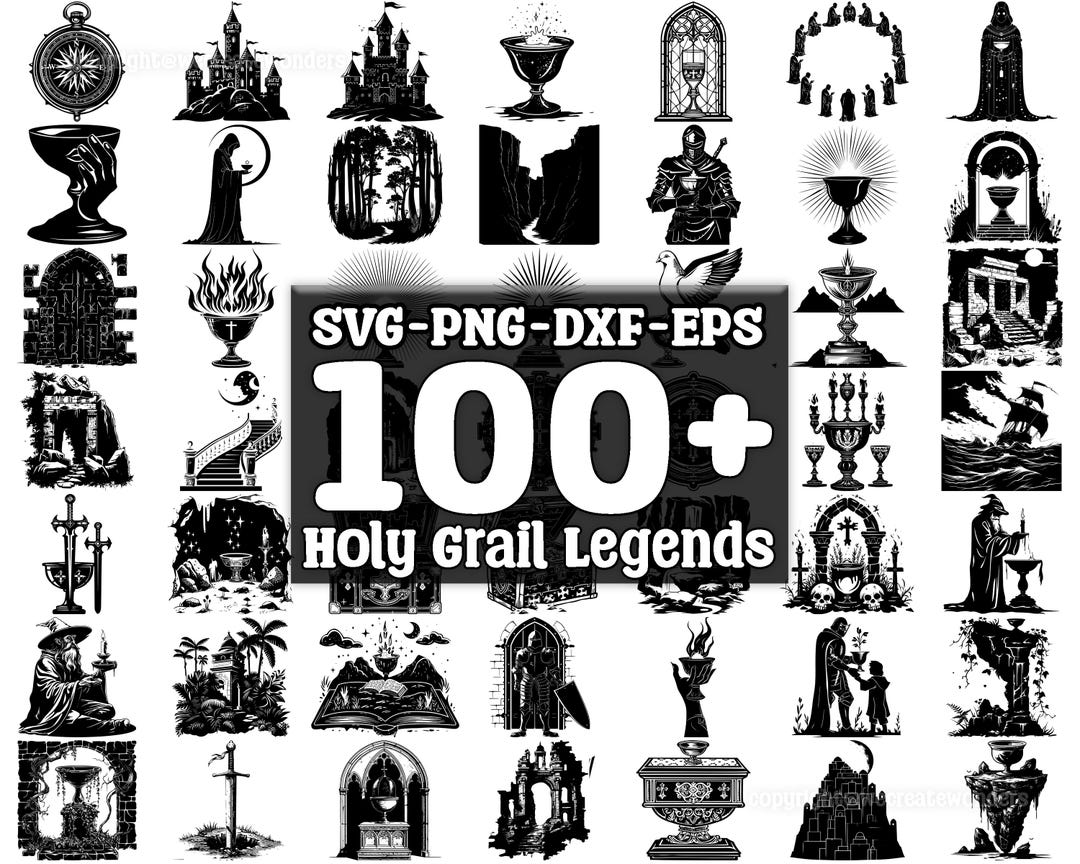 Holy Grail Legends SVG Bundle, Set of 100, Instant Digital Download ...