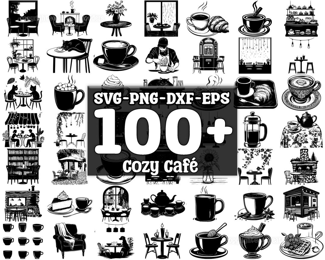 Cozy Café SVG Bundle, Set of 100, Instant Digital Download, Png, Svg ...