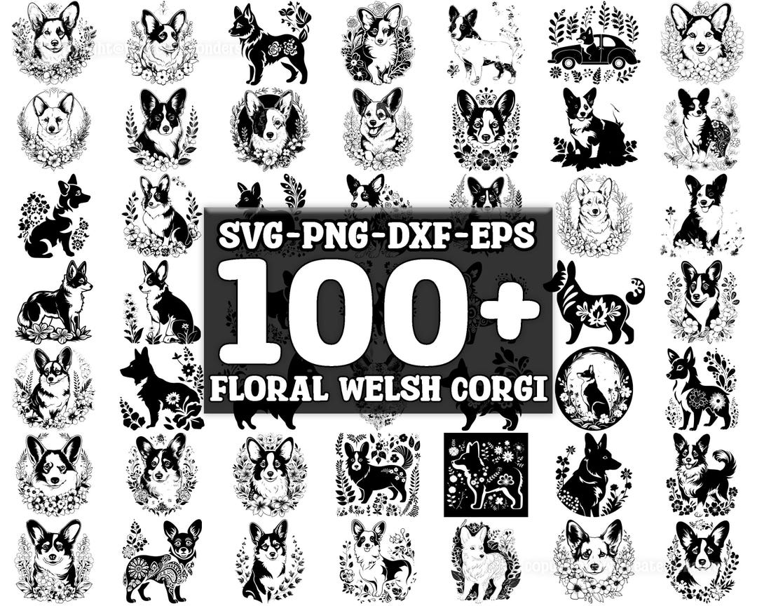 Floral Welsh Corgi SVG Bundle, Set of 100, Instant Digital Download ...